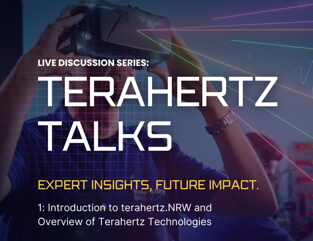 Register Now: #TerahertzTalks - Introduction to terahertz.NRW and Overview of Terahertz ...